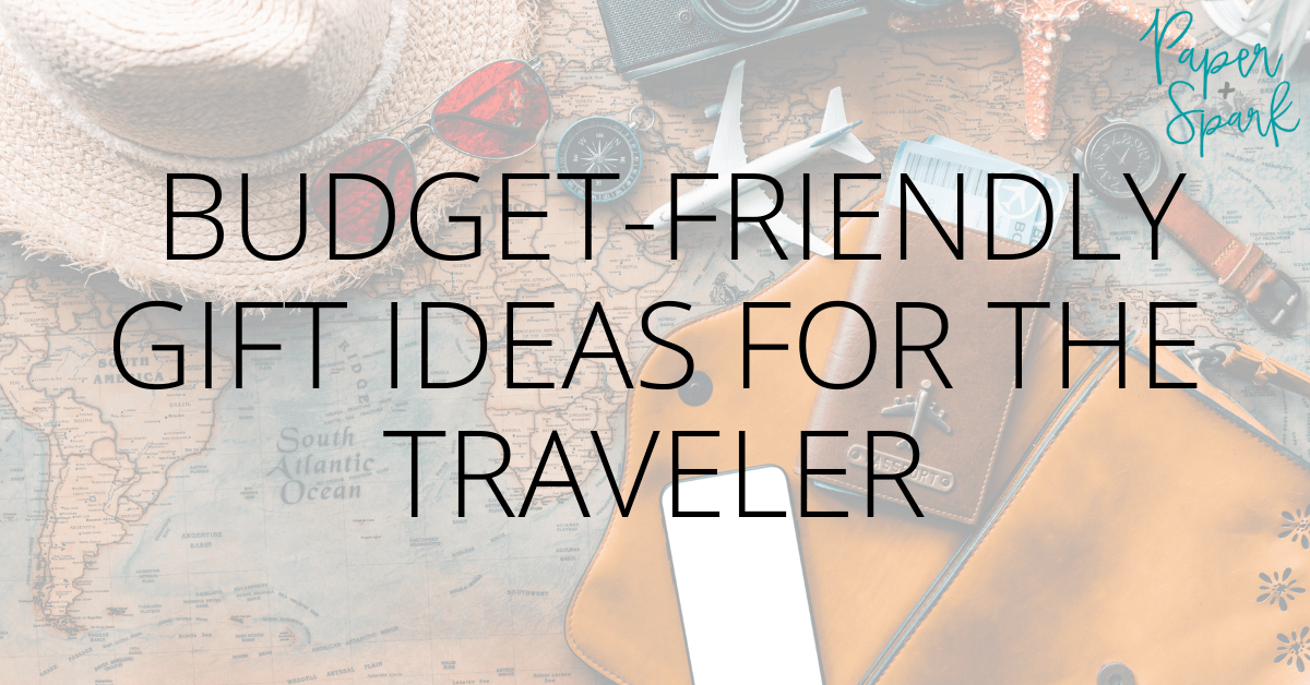 Travel Gift Basket - budget-friendly gift ideas for the traveler ...