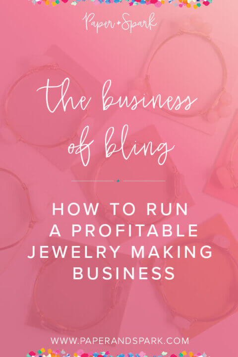 The Business of Bling: How to Run a Profitable Jewelry-Making Business ...