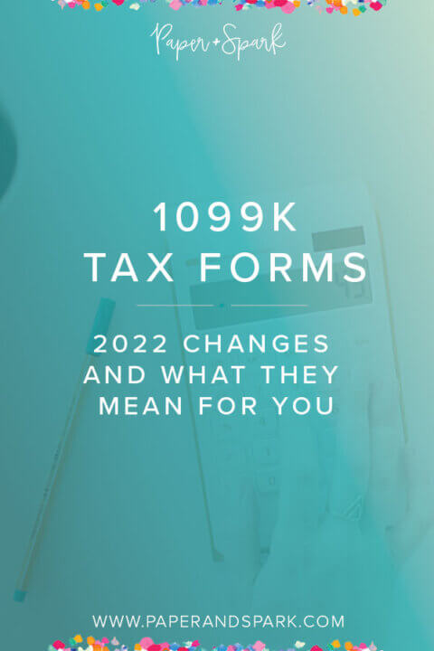 What to do with 1099 Forms - Paper and Spark